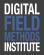 Digital Field Methods Institute – Get out there!